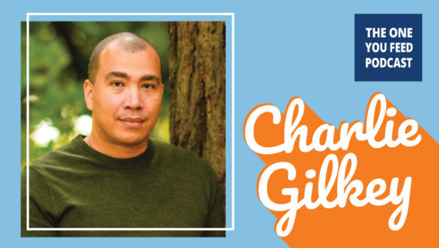 Getting Things Done with Charlie Gilkey - The One You Feed
