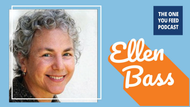 The Power of Poetry with Ellen Bass - The One You Feed
