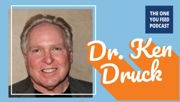 Raising an Aging Parent with Dr. Ken Druck - The One You Feed