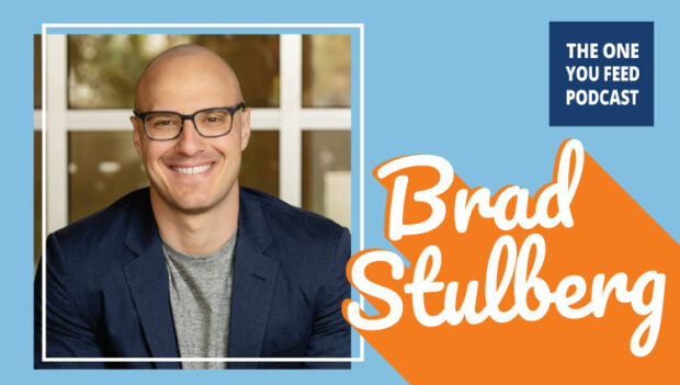 The Practice of Groundedness with Brad Stulberg - The One You Feed