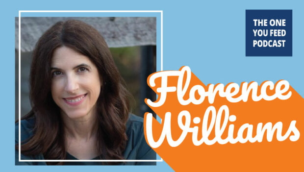 How to Heal from Heartbreak with Florence Williams - The One You Feed
